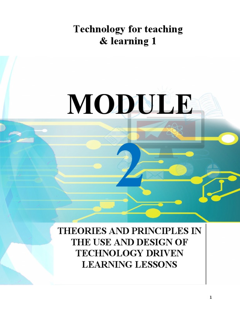 Technology For Teaching & Learning 1: Theories and Principles in The ...