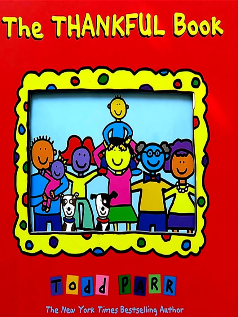 The Thankful Book Todd Parr | PDF