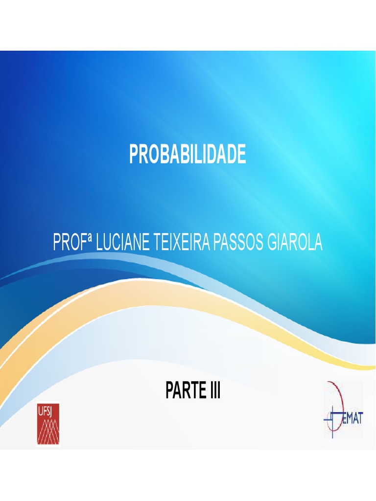 Teoremas da Probabilidade Total e de Bayes e seus exemplos de aplicação ...