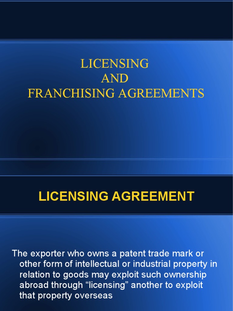 Licensing AND Franchising Agreements | PDF | Franchising | License