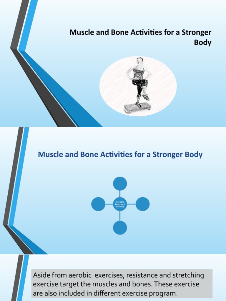 Muscle and Bone Activities for a Strong Body | PDF | Flexibility ...