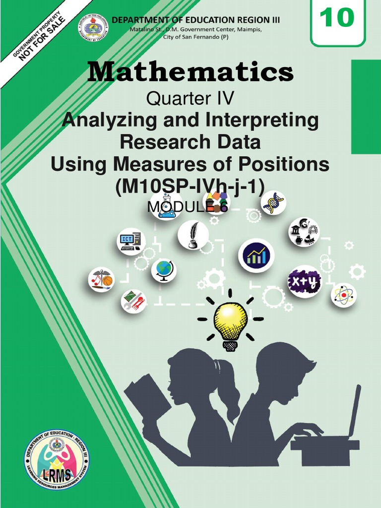 SDO Aurora Math10 Qiv Module 6 Using Measures of Positions To Analyze and Interpret Data | PDF ...