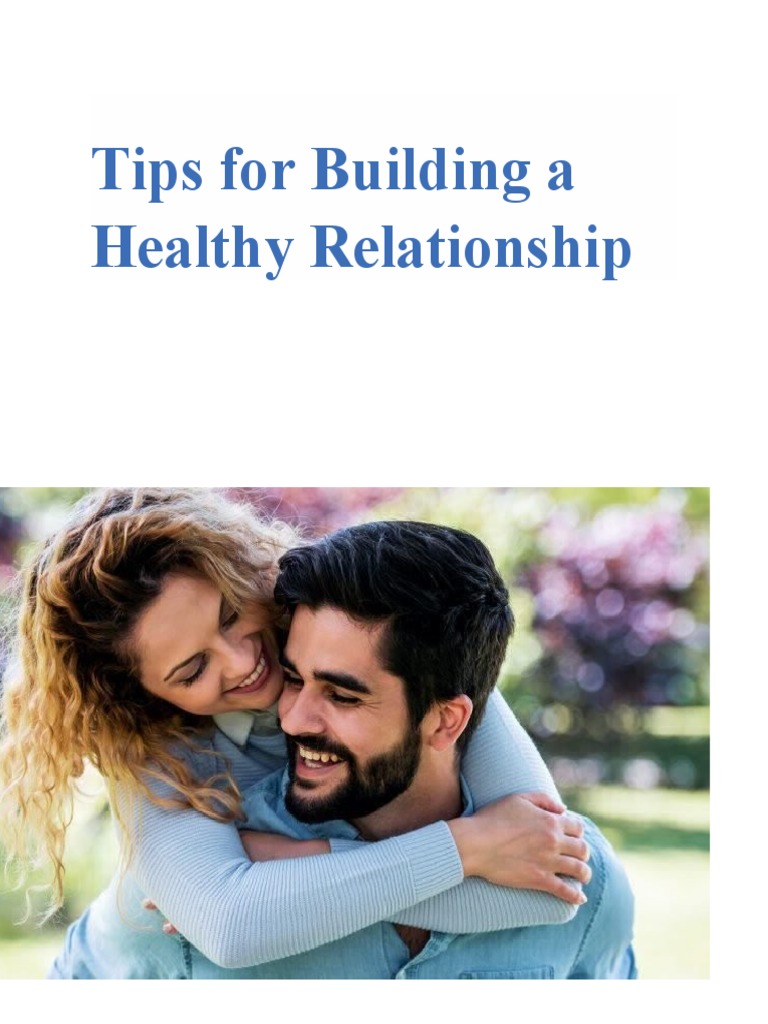 Tips To Build Up A Better Relationship With Your Lover Hubby Loved