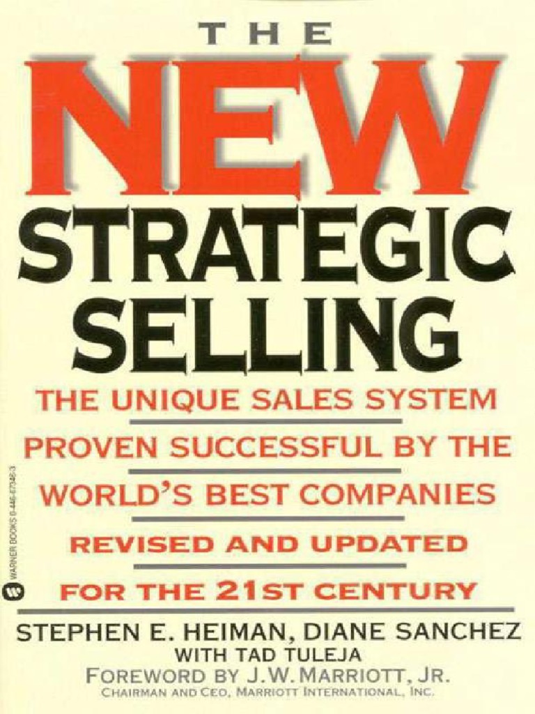 The New Strategic Selling - The Unique Sales System Proven Successful ...