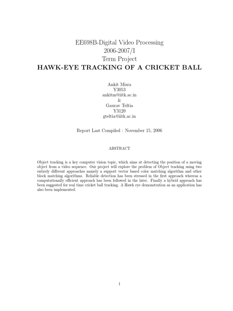 EE698B-Digital Video Processing 2006-2007/I Term Project Hawk-Eye ...