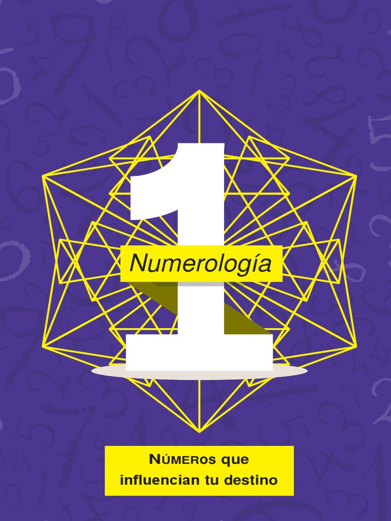 Numerología. Números Que Influencian Tu Destino Autor Mi Numerolgia ...