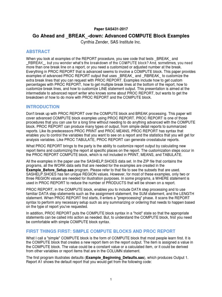 Go Ahead and - BREAK - Down: Advanced COMPUTE Block Examples: Cynthia Zender, SAS Institute Inc ...