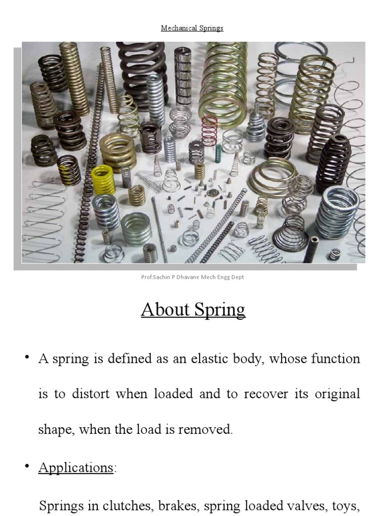 Mechanical Springs: Prof - Sachin P Dhavane Mech Engg Dept | PDF ...