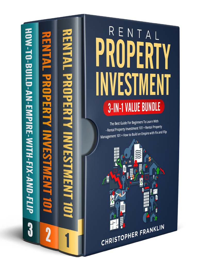 Rental Property Investment 3-In-1 Value Bundle - The Best Guide For ...