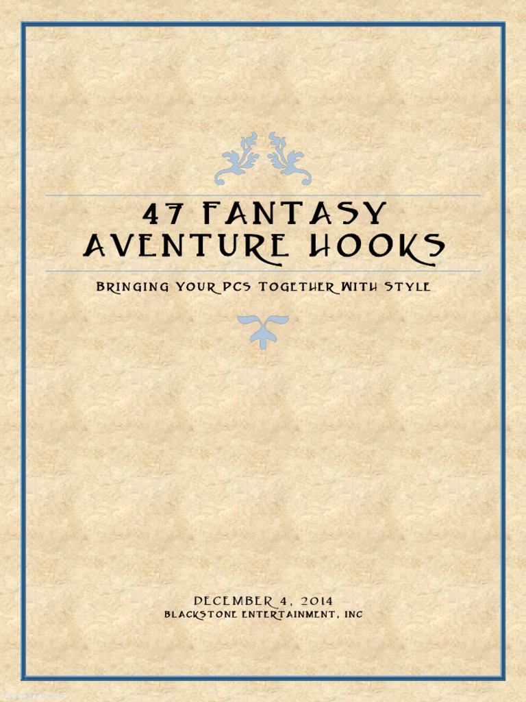 47 Fantasy Adventure Hooks - Bringing Your PCs Together With Style ...