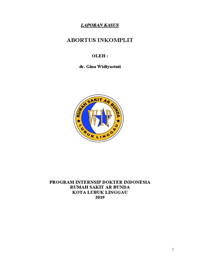 Laporan Kasus Abortus Inkomplit | PDF | Kesehatan Holistik