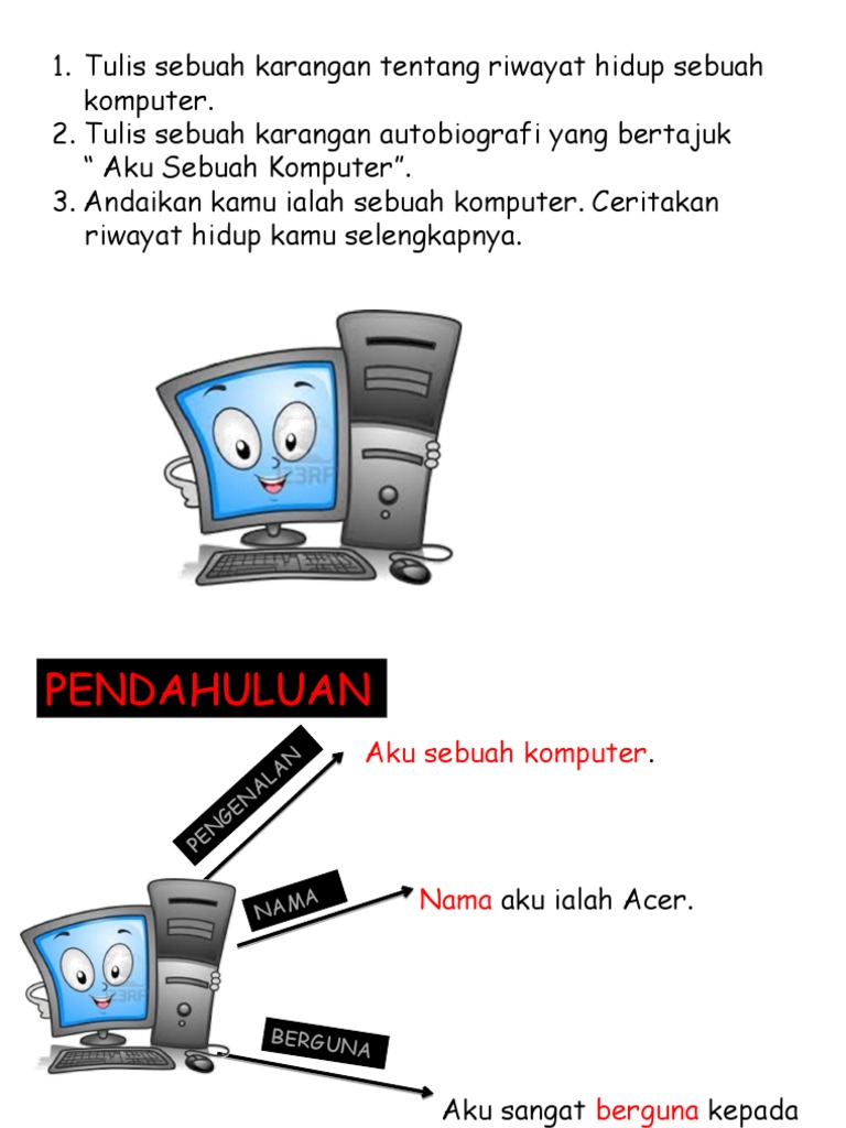 Karangan Autobiografi Aku Sebuah Komputer Karangan Aku Sebuah