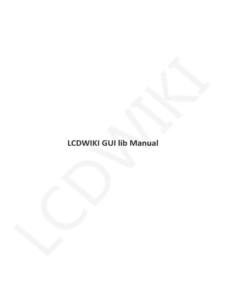 Lcdwiki Gui Lib Manual | Download Free PDF | Parameter (Computer Programming) | String (Computer ...
