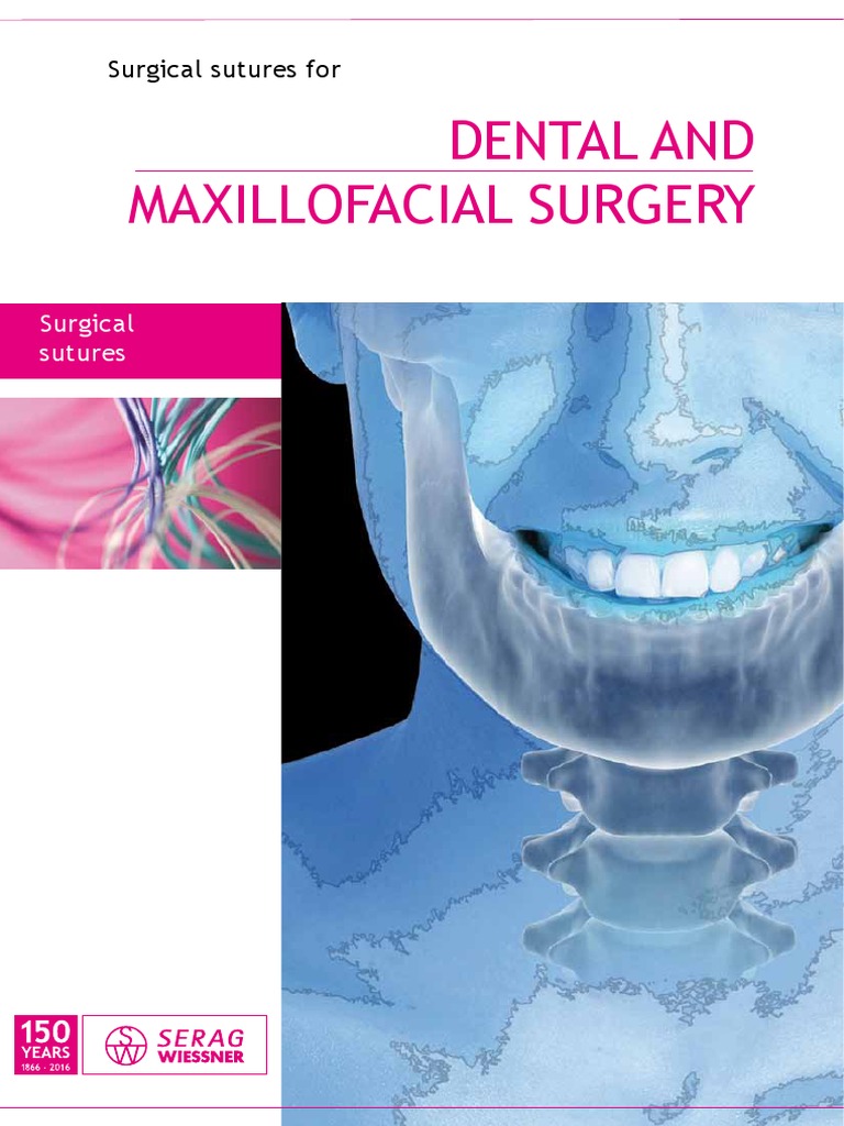Dental and Maxillofacial Surgery: Surgical Sutures For | PDF | Surgical Suture | Surgery
