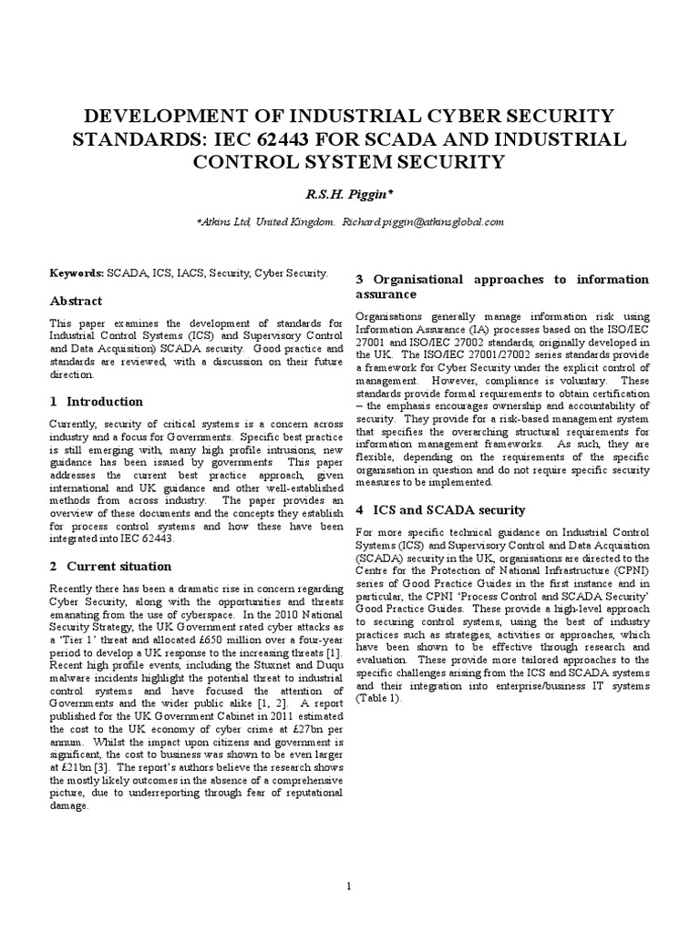 Development of Industrial Cyber Security Standards: Iec 62443 For Scada and Industrial Control ...
