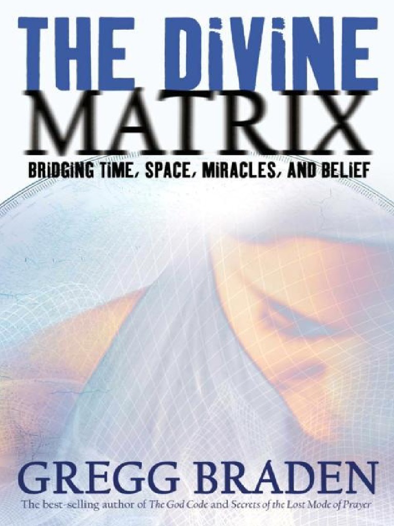 The Divine Matrix | PDF