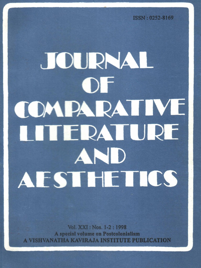 Journal of Comparative Literature and Aesthetics, Vol. XXI, Nos. 1-2 ...