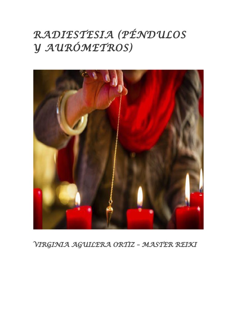 RADIESTESIA PENDULOS Y AURO METROS VICKY AGUILERA PDF Filename | PDF ...
