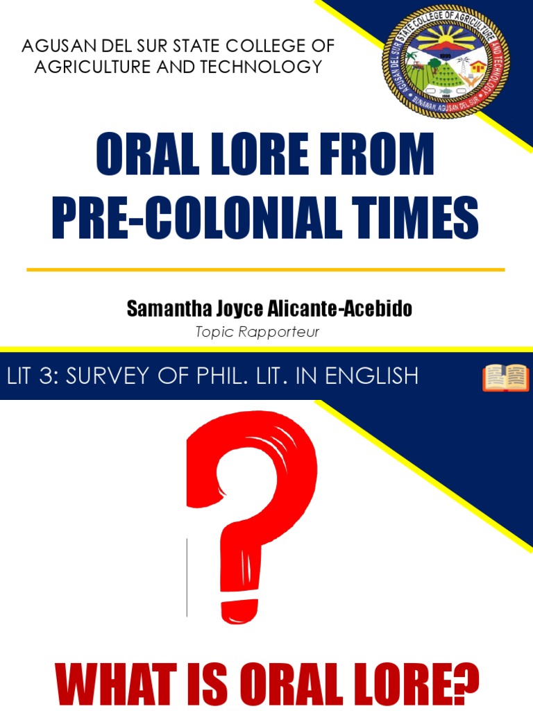LIT 3 - Oral Lore From Pre-Colonial Times | PDF | Oral Tradition | Folklore