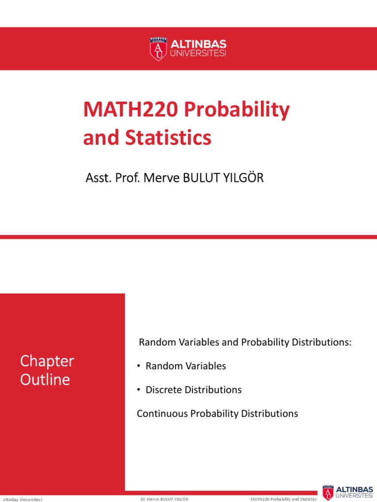 MATH220 Probability and Statistics: Asst. Prof. Merve BULUT YILGÖR | PDF | Probability ...