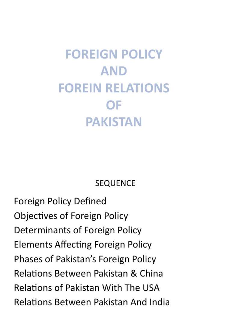 Foreign Policy AND Forein Relations OF Pakistan | PDF | Pakistan | Policy