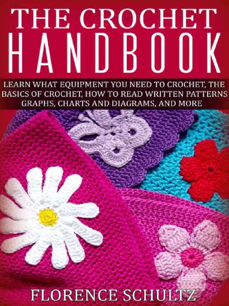 The Crochet Handbook - Learn What Equipment You Need To Crochet, The ...