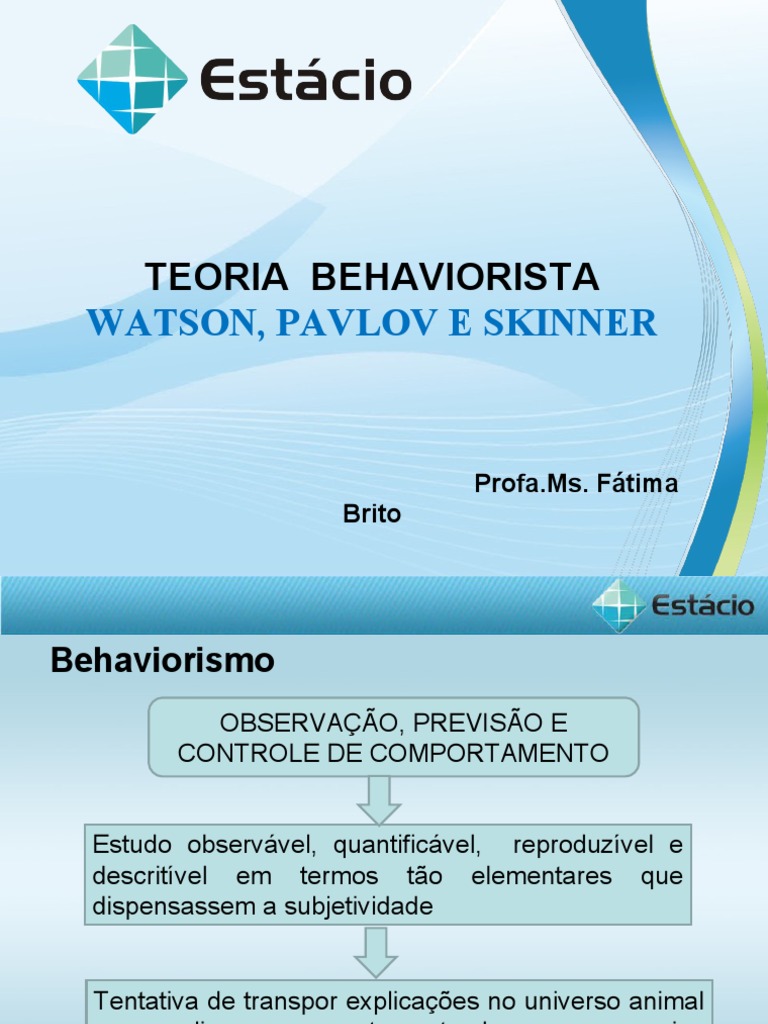 Behaviorismo Watson, Pavlov e Skinner | PDF | Behaviorismo | Reforço