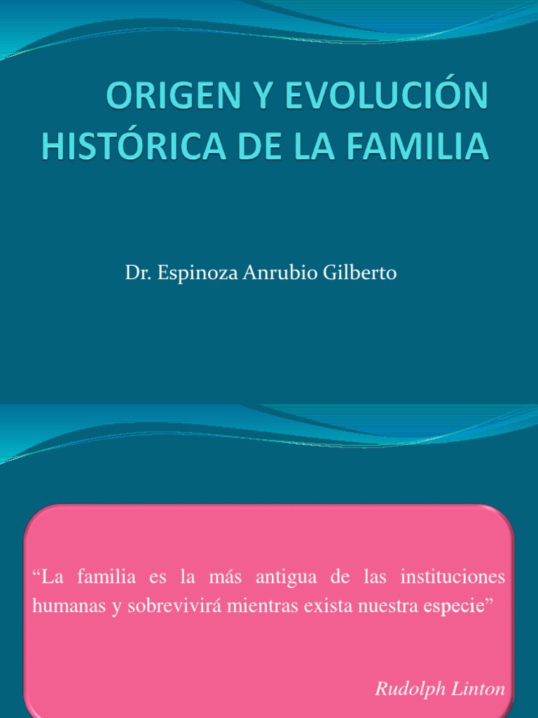 9 El Origen y Evolución Histórica de La Familia | PDF | Familia | México