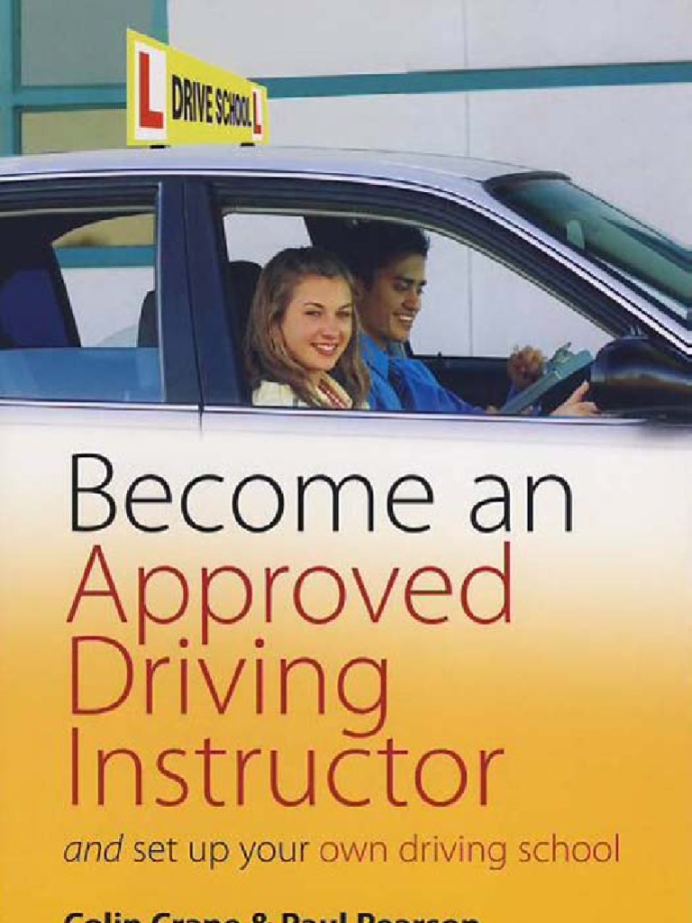 Become An Approved Driving Instructor and Set Up Your Own Driving ...