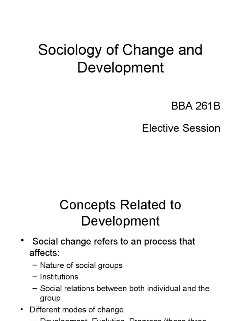 Sociology of Change and Development Insights | PDF | Modernization ...
