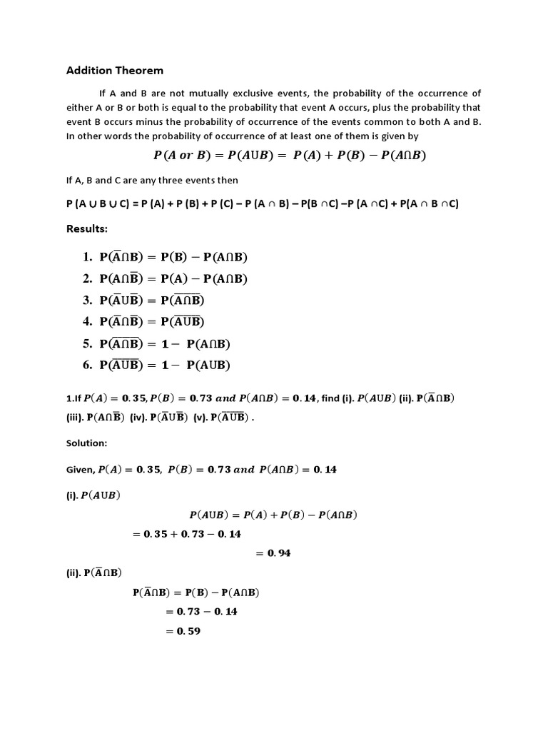 Addition Theorem: P (A B C) P (A) + P (B) + P (C) P (A B) - P (B C) P ...