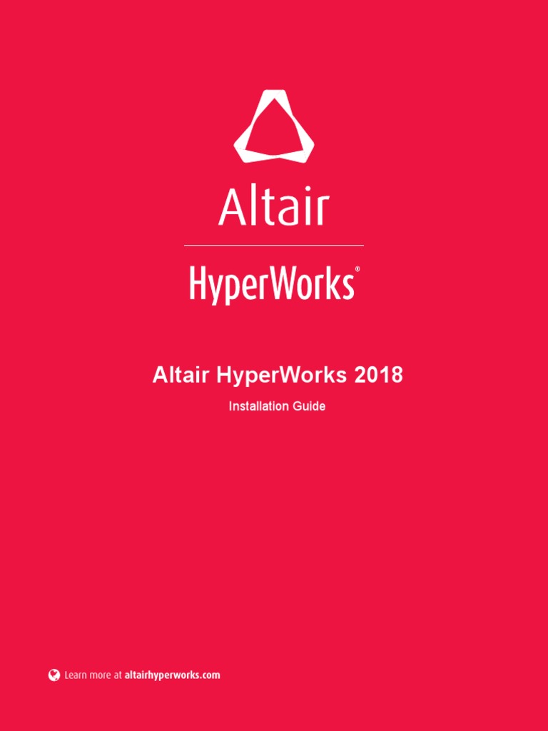 HyperWorks 2018 Installation Guide | PDF | Installation (Computer ...