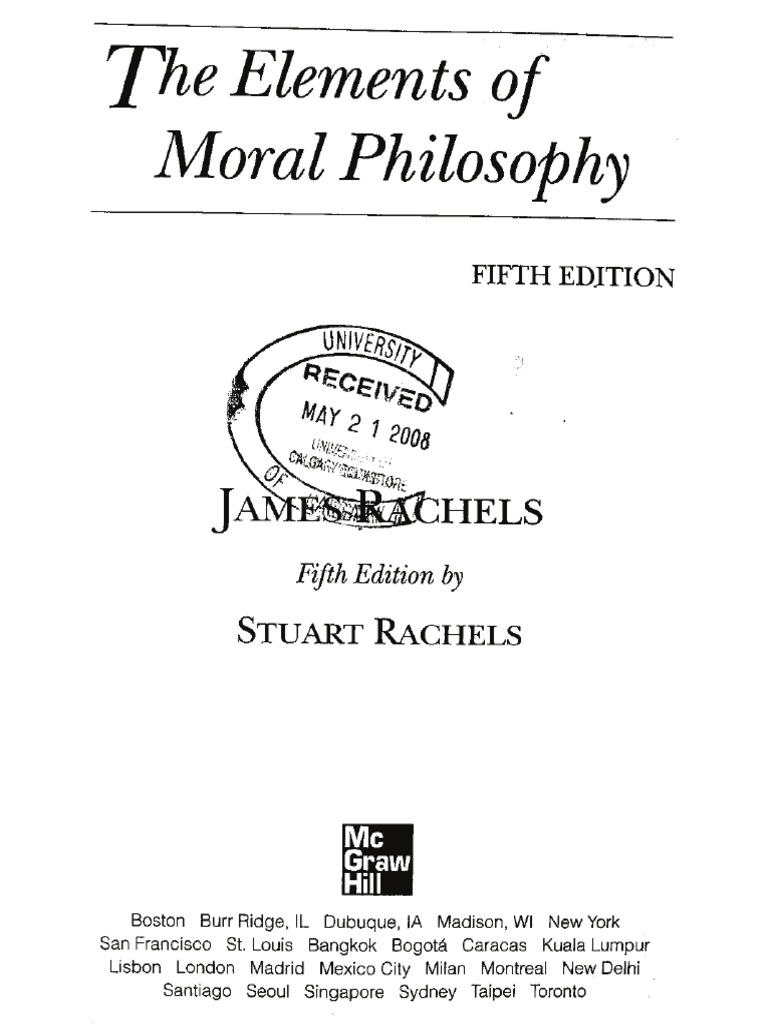 Rachels and Rachels - The Elements of Moral Philosophy | PDF