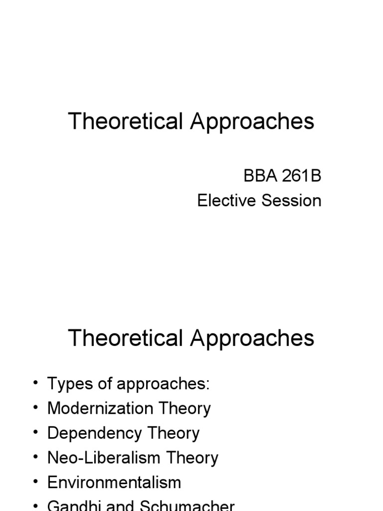 Theoretical Approaches | PDF | Modernization Theory | Capitalism