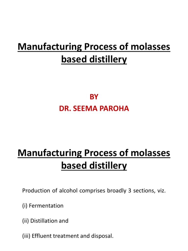 Manufacturing Process of Molasses Based Disttilery 07042020 | PDF ...