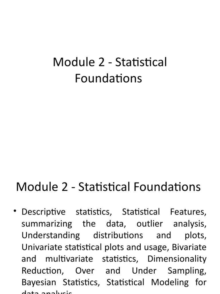 Module 2 - Statistical Foundations | PDF | Statistics | Outlier