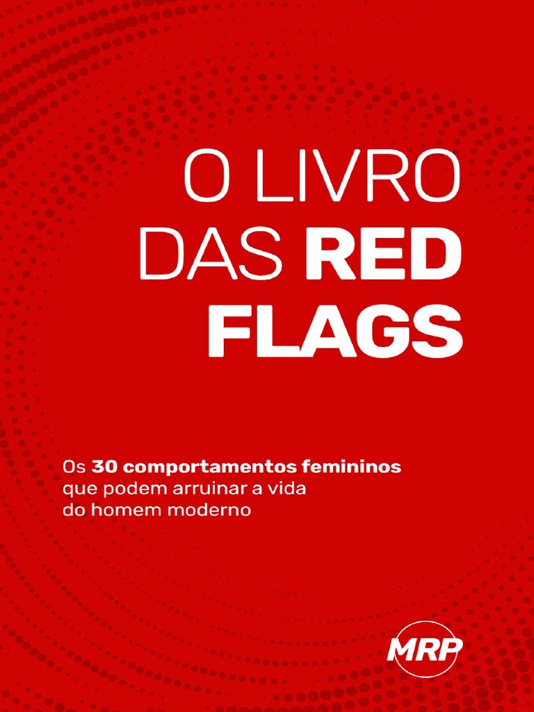 O Livro Das Red Flags Manual Red Pill | PDF | Mulher | Emoções