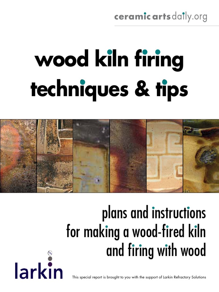 Wood Kiln Firing Techniques & Tips Wood Kiln Firing Techniques & Tips ...