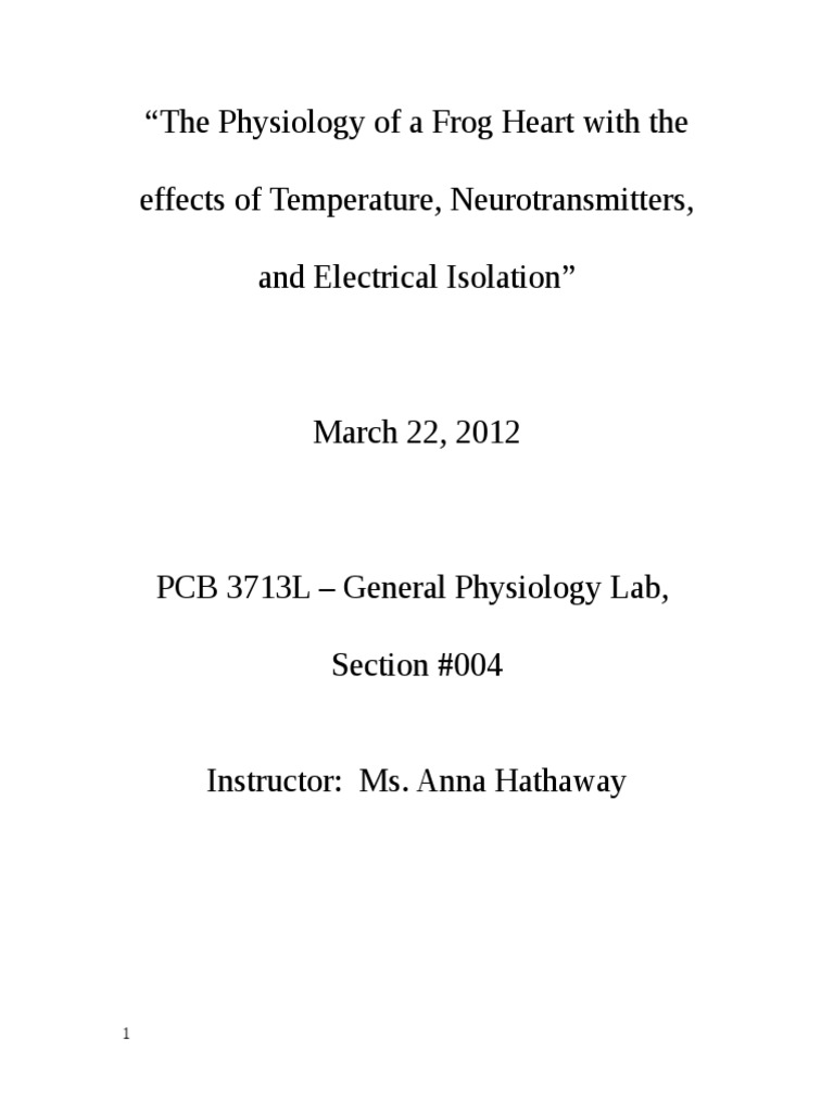 The Physiology of A Frog Heart With The Effects of Temperature ...