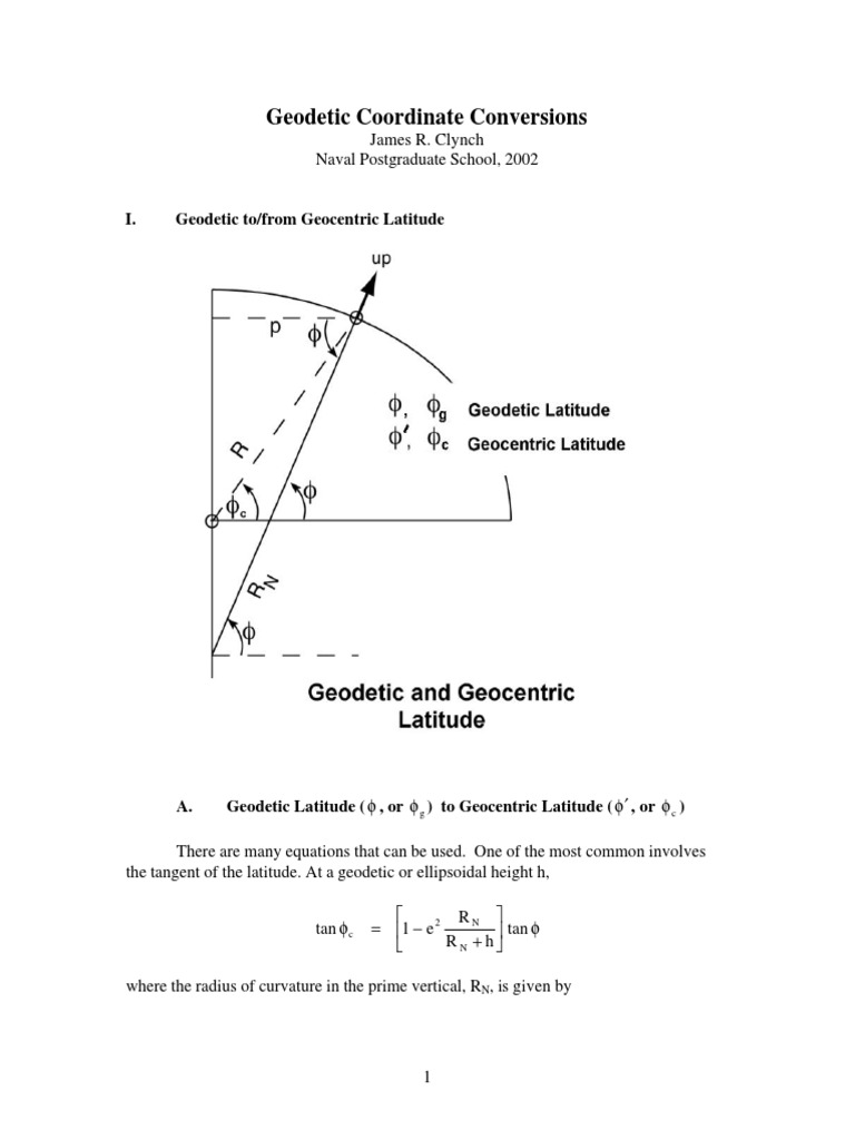 Geodetic Coordinate Conversions: I. Geodetic To/from Geocentric ...
