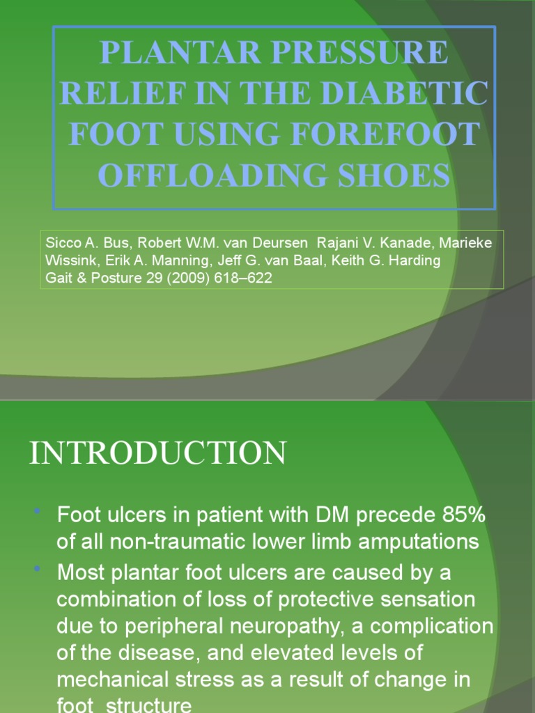 Plantar Pressure Relief in The Diabetic Foot Using Forefoot Offloading ...