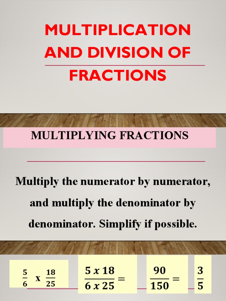 Multiplication and Division of Fractions | PDF