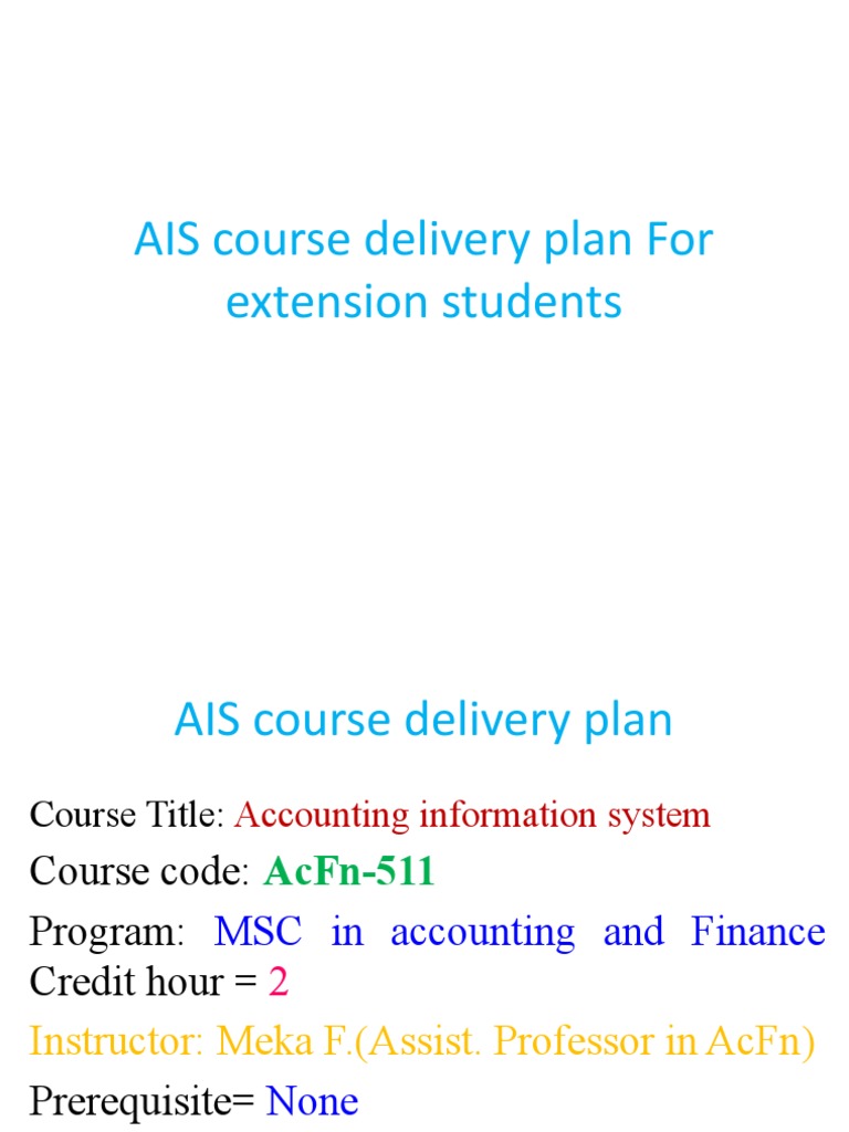 AIS Course Delivery Plan For Extension Students | PDF | Accounting ...