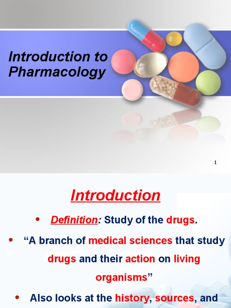 Lecture 1 - Introduction To Pharmacology | PDF | Pharmacology | Pharmacy