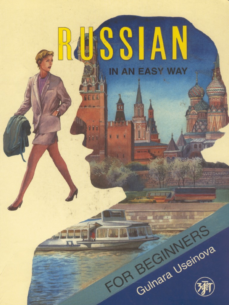 Russian in An Easy Way by Gulnara Useinova | PDF