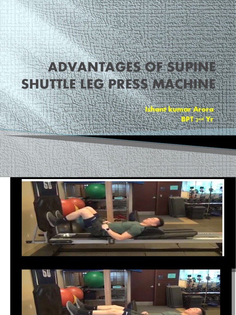 Shuttle SUPINE Leg Press | PDF