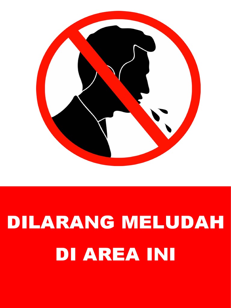Larangan Meludah di Area Ini | PDF