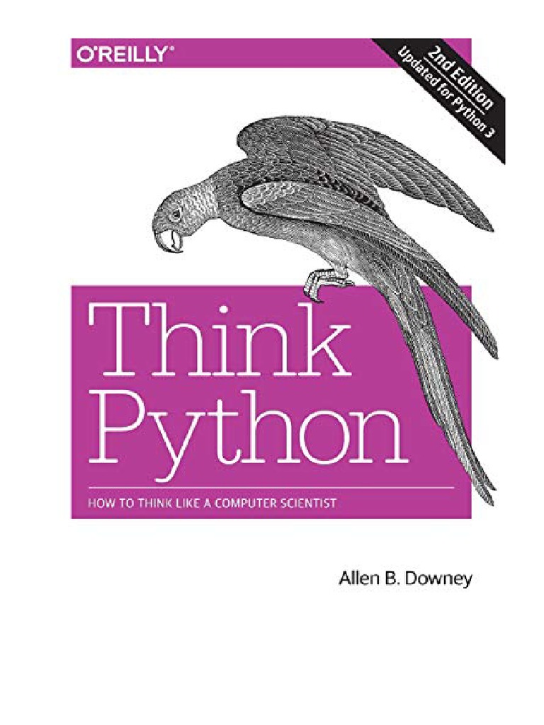 Think Python: How To Think Like A Computer Scientist - Allen B. Downey ...