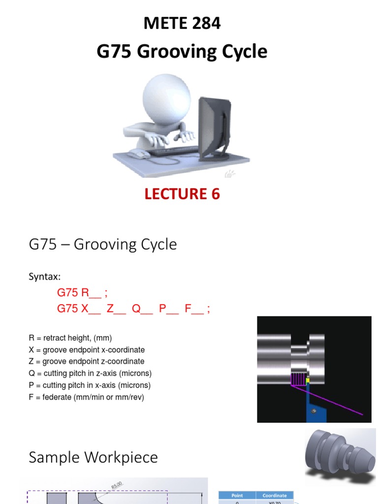 G75 Grooving Cycle: METE 284 | PDF