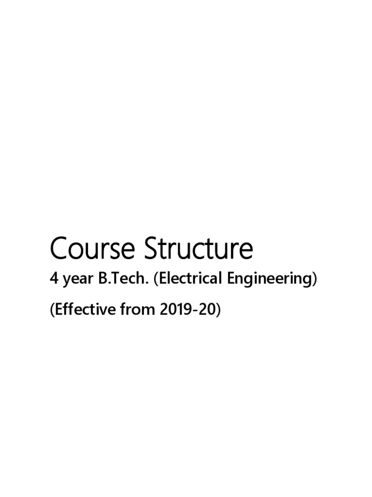 Course Structure for B.Tech Electrical Engineering: An Overview of ...